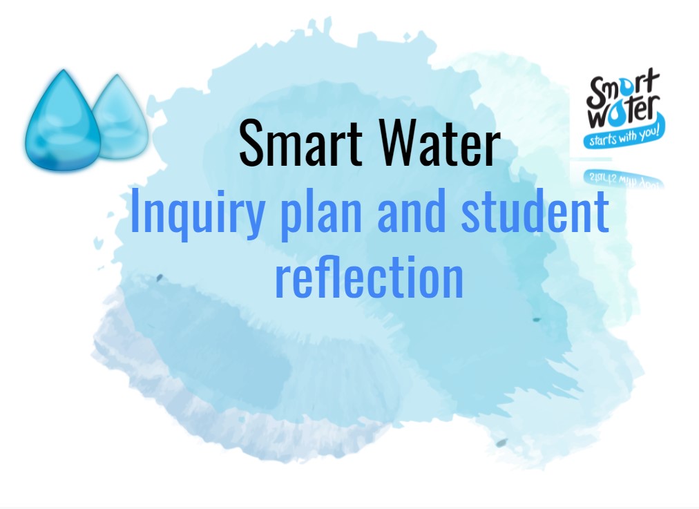Smart Water: Inquiry plan and student reflection – slideshow — Science ...